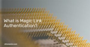 What is Magic Link Authentication?